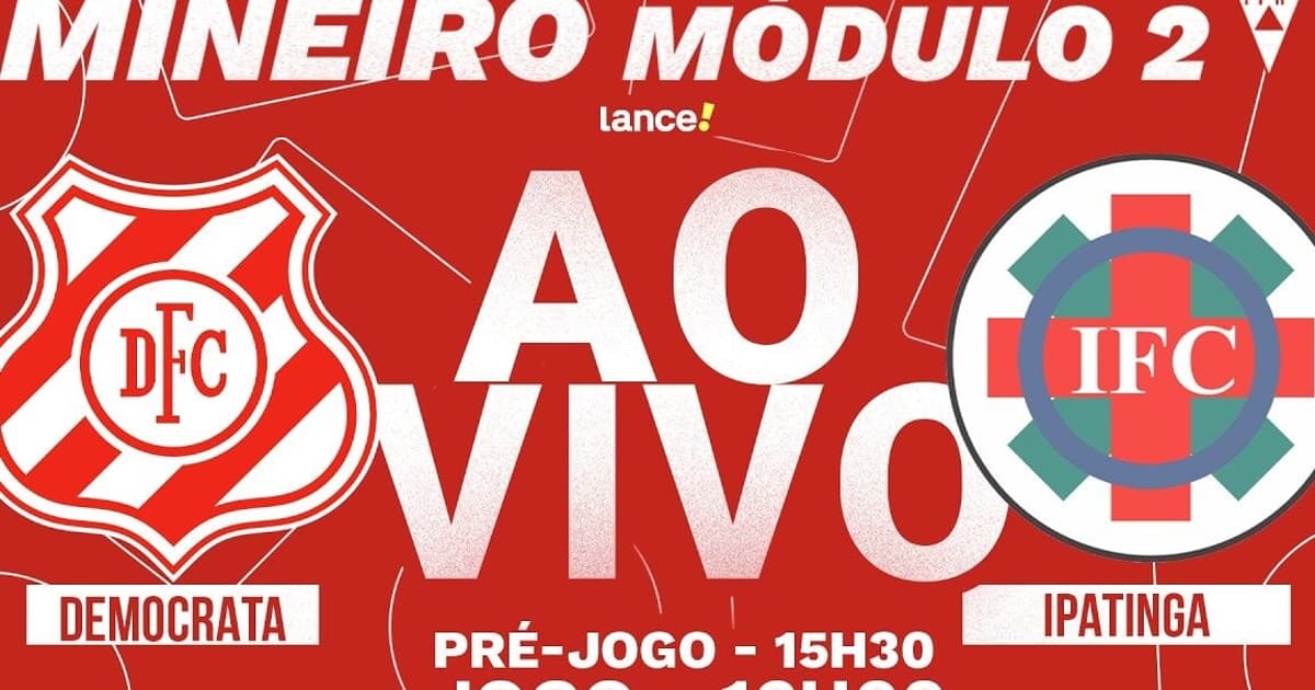 AO VIVO: Democrata x Ipatinga, pelo Módulo II do Mineiro