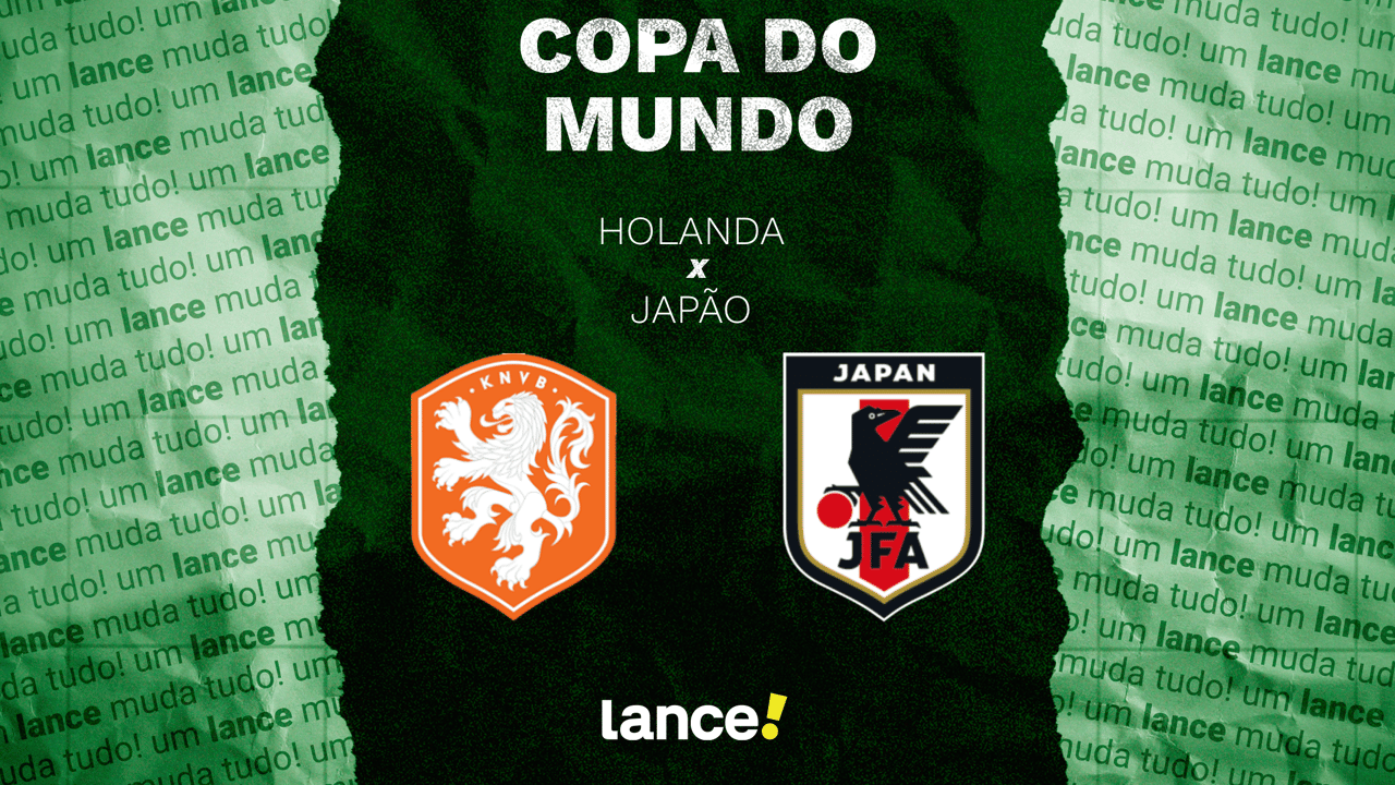 Holanda x Japão: onde assistir ao jogo da Copa do Mundo