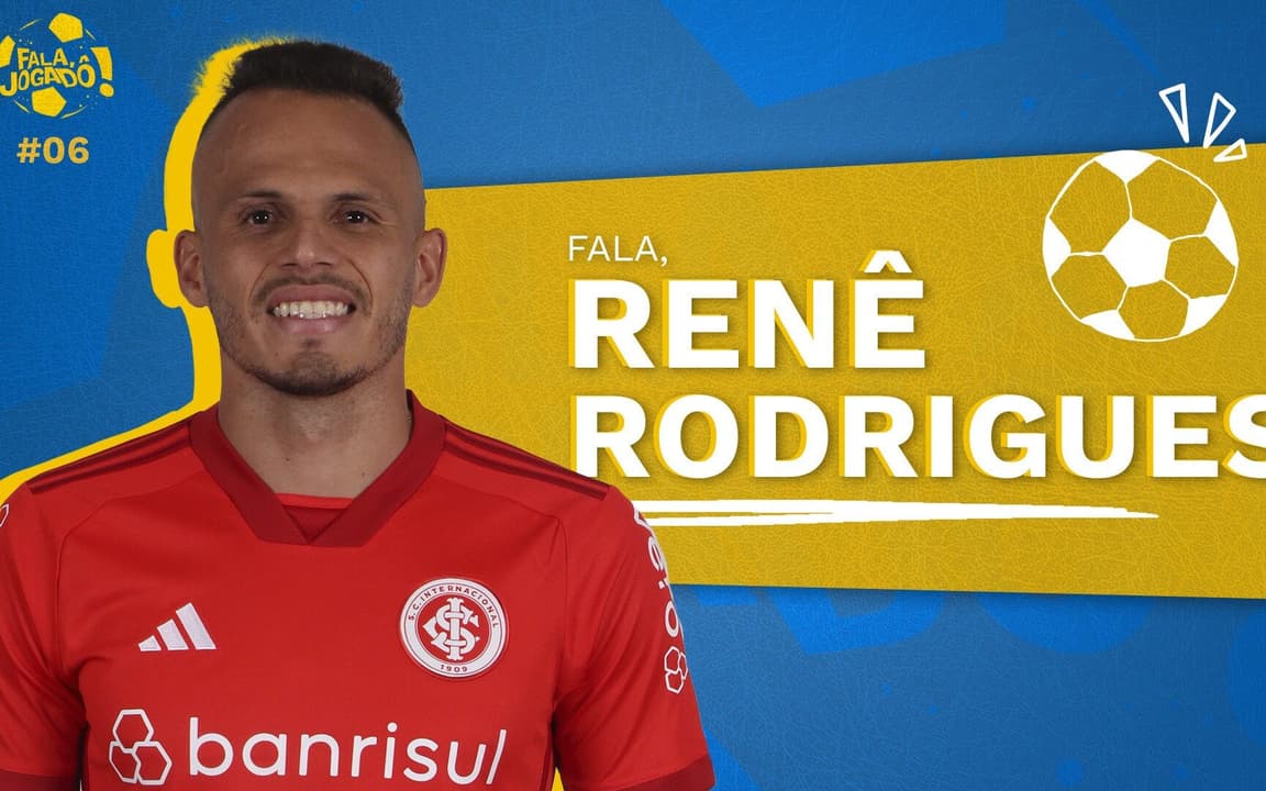 ‘Fala, Jogadô!’: Renê sonha com Libertadores no Inter e relembra saída ...